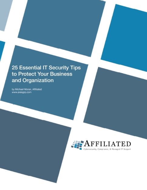 IT Security Tips to Protect Your Business and Organization | Affiliated ...