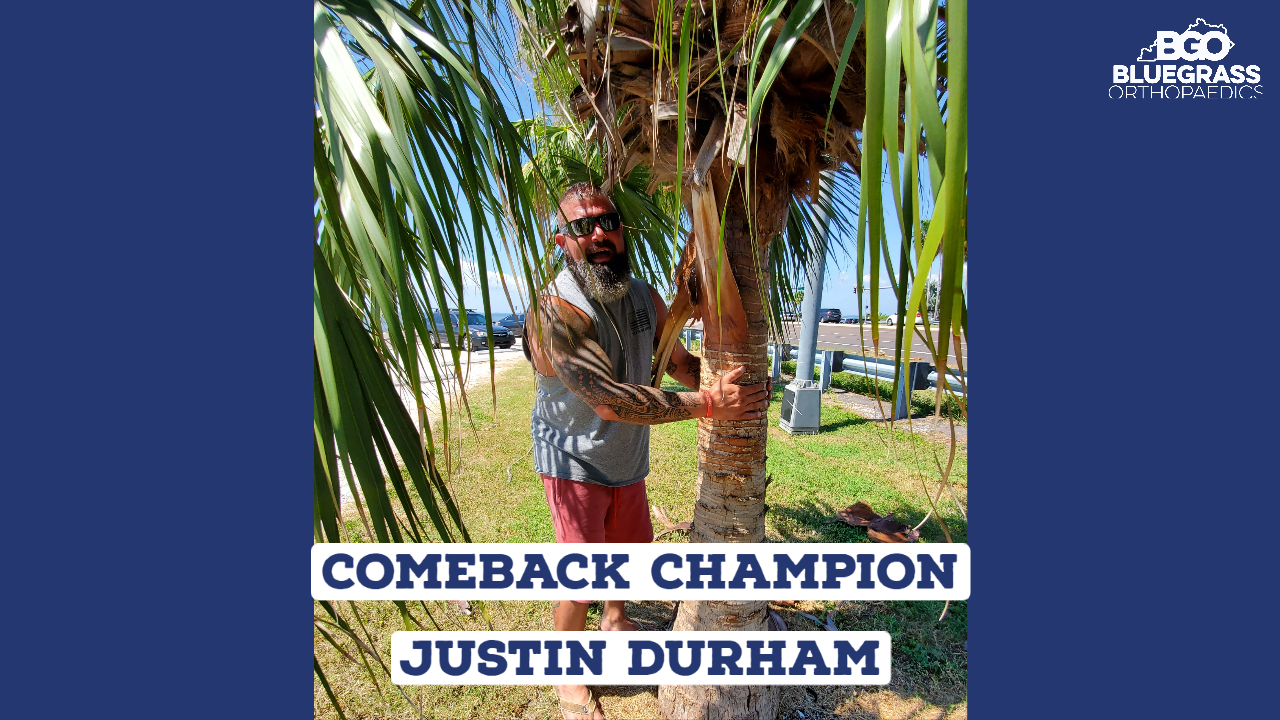 BGO Champion: Justin Durham | Bluegrass Orthopaedics