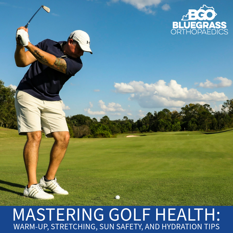 Mastering Golf Health | Bluegrass Orthopaedics