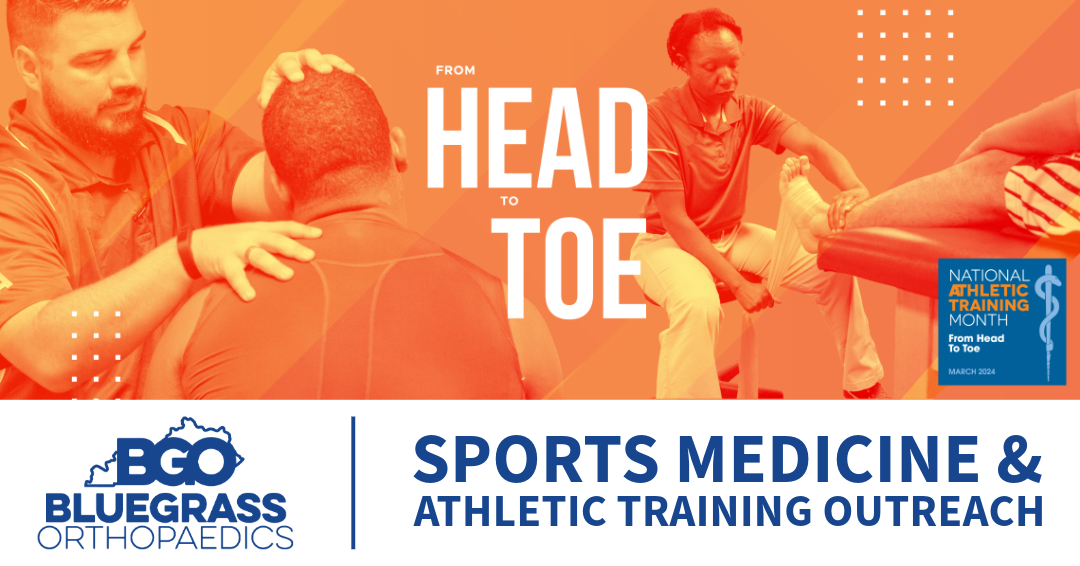 2024 National Athletic Training Month: From Head to Toe | Bluegrass ...
