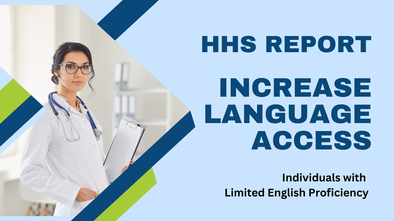 Increasing Language Access for Limited English Proficiency | Healthcare ...