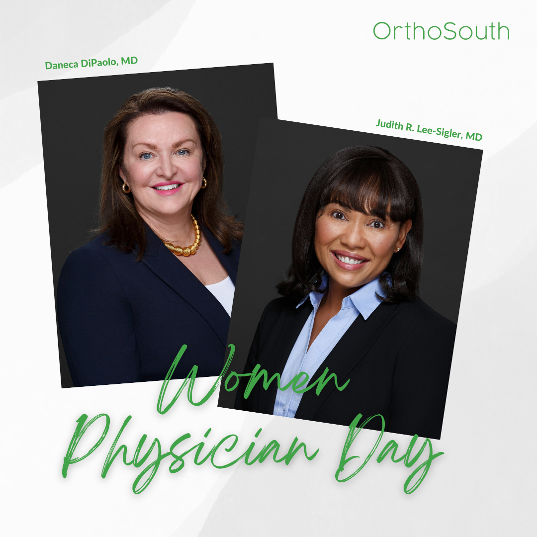 Breaking Barriers | Drs. Judith Lee-Sigler & Daneca DiPaolo | OrthoSouth