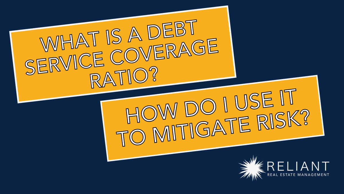 What Is A Debt Service Coverage Ratio? | Reliant Management