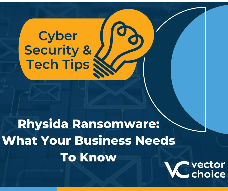 Rhysida Ransomware: What Your Business Needs To Know