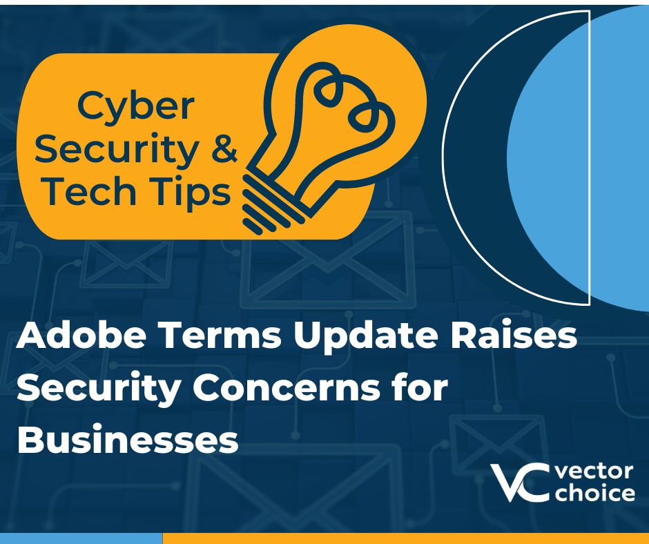 Adobe Terms Update Raises Security Concerns for Businesses
